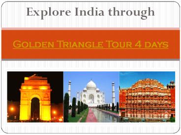 Golden Triangle Tour 4 Days (1) presentation | free to download