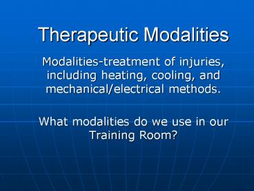 Therapeutic Modalities presentation | free to download