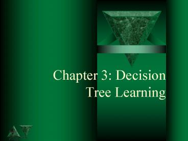 Chapter 3: Decision Tree Learning presentation | free to view