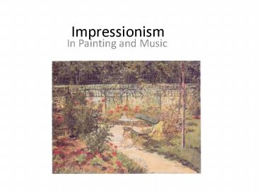 PPT – Impressionism PowerPoint presentation | free to view - id: 64b4c1 ...