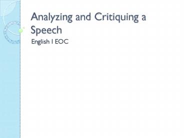 Analyzing and Critiquing a Speech presentation | free to view