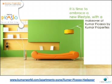 Kumar Picasso – 2 and 3 BHK Picture Perfect Homes presentation | free ...