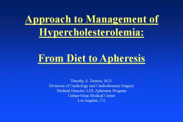 Approach to Management of Hypercholesterolemia: presentation | free to view