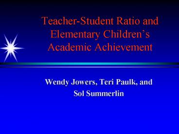 PPT – Teacher-Student Ratio and Elementary Children PowerPoint ...