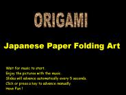 PPT – Origami PowerPoint presentation | free to download - id: 41fc74-NWY0Z