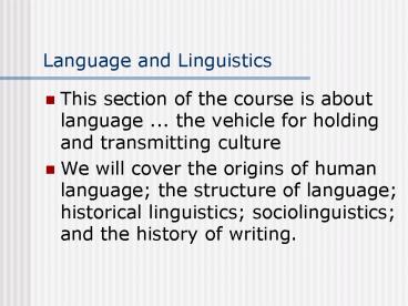 PPT – Language and Linguistics PowerPoint presentation | free to view ...