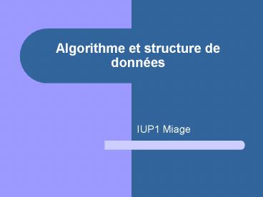 Algorithme et structure de donn presentation | free to view