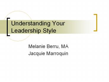 Understanding Your Leadership Style presentation | free to download