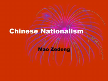 PPT – Chinese Nationalism PowerPoint presentation | free to download ...