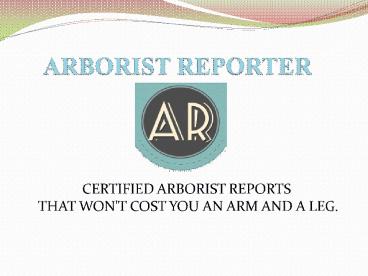 PPT – Residential Arborist Report | Construction Arborist Report ...