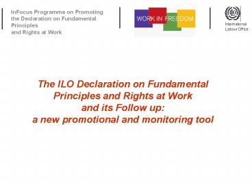 The ILO Declaration on Fundamental Principles and Rights at Work and ...