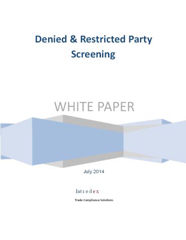 PPT – Intredex Export Compliance - Denied & Restricted Party Screening ...