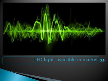 PPT – Different application of led lights PowerPoint presentation ...