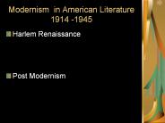 PPT – MODERNISM: American Literature 1914-1945 PowerPoint presentation ...