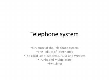 PPT – Telephone system PowerPoint presentation | free to view - id ...