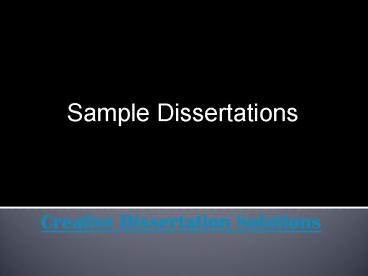 Sample Dissertations presentation | free to download