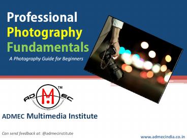 PPT – Photography fundamentals PowerPoint presentation | free to ...