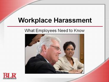 PPT – Workplace Harassment PowerPoint presentation | free to download ...