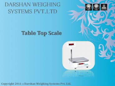 PPT – Table Top Weighing Scale PowerPoint presentation | free to ...