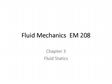 PPT – Fluid Mechanics Chapter 3 Fluid Statics PowerPoint presentation ...