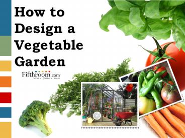 How to Design a Vegetable Garden presentation | free to download