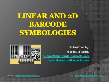 Linear or 2D barcode Symbologies presentation | free to download