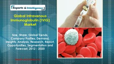 Intravenous Immunoglobulin presentation | free to download
