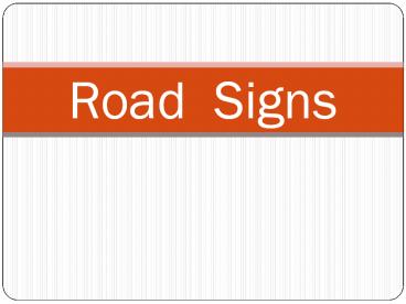 Road Signs presentation | free to download