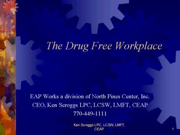 The Drug Free Workplace presentation | free to download