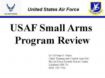 USAF Small Arms presentation | free to view