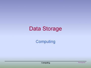 Data Storage presentation | free to view