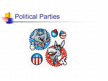 PPT – Political Parties PowerPoint presentation | free to download - id ...