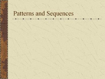 Patterns and Sequences presentation | free to download