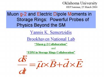 Muon g-2 and Electric Dipole Moments in Storage Rings: Powerful Probes ...