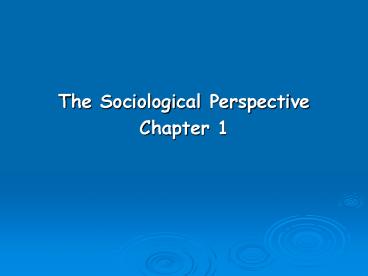 PPT – The Sociological Perspective PowerPoint presentation | free to ...