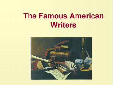 The Famous American Writers presentation | free to download
