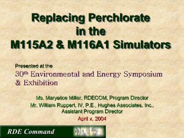 PPT – Replacing Perchlorate in the M115A2 PowerPoint presentation ...