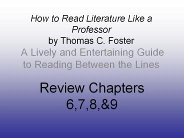 How to Read Literature Like a Professor by Thomas C. Foster A Lively ...