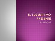 PPT – El Modo Subjuntivo PowerPoint presentation | free to view - id ...