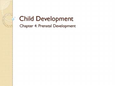 PPT – Child Development PowerPoint presentation | free to view - id ...
