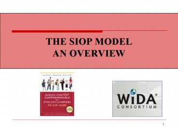 THE SIOP MODEL AN OVERVIEW presentation | free to view
