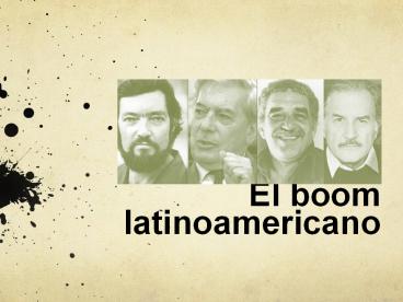 El boom latinoamericano presentation | free to download