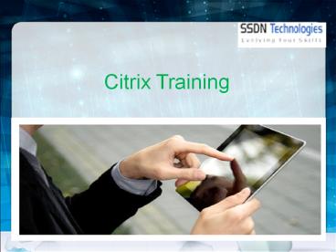 Citrix Training presentation | free to download