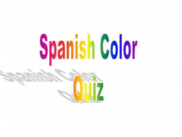 Spanish Color presentation | free to view