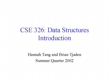CSE 326: Data Structures Introduction presentation | free to download