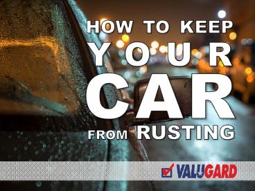 Prevent your Car from Rusting presentation | free to download