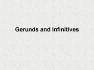 PPT – USE OF GERUNDS AND INFINITIVES PowerPoint presentation | free to ...