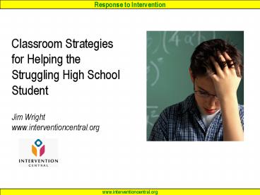 PPT – Classroom Strategies for Helping the Struggling High School ...
