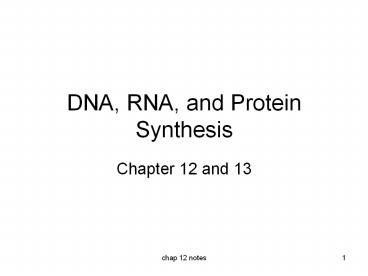 DNA, RNA, and Protein Synthesis presentation | free to download