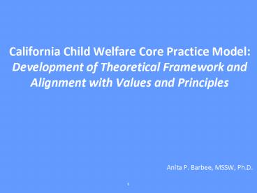 California Child Welfare Core Practice Model: Development of ...